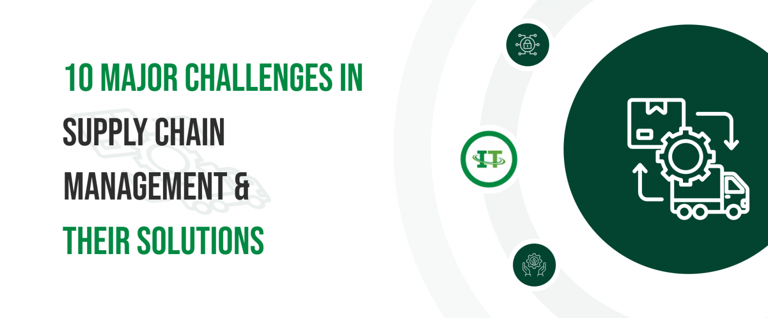 Top 10 Supply Chain Management Challenges with Easy Solutions